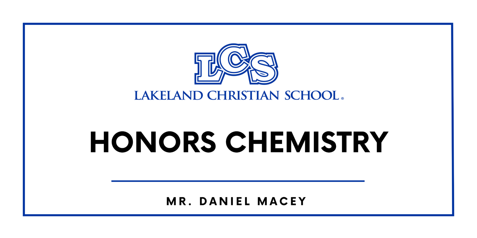 Daniel Macey - Lakeland Christian School