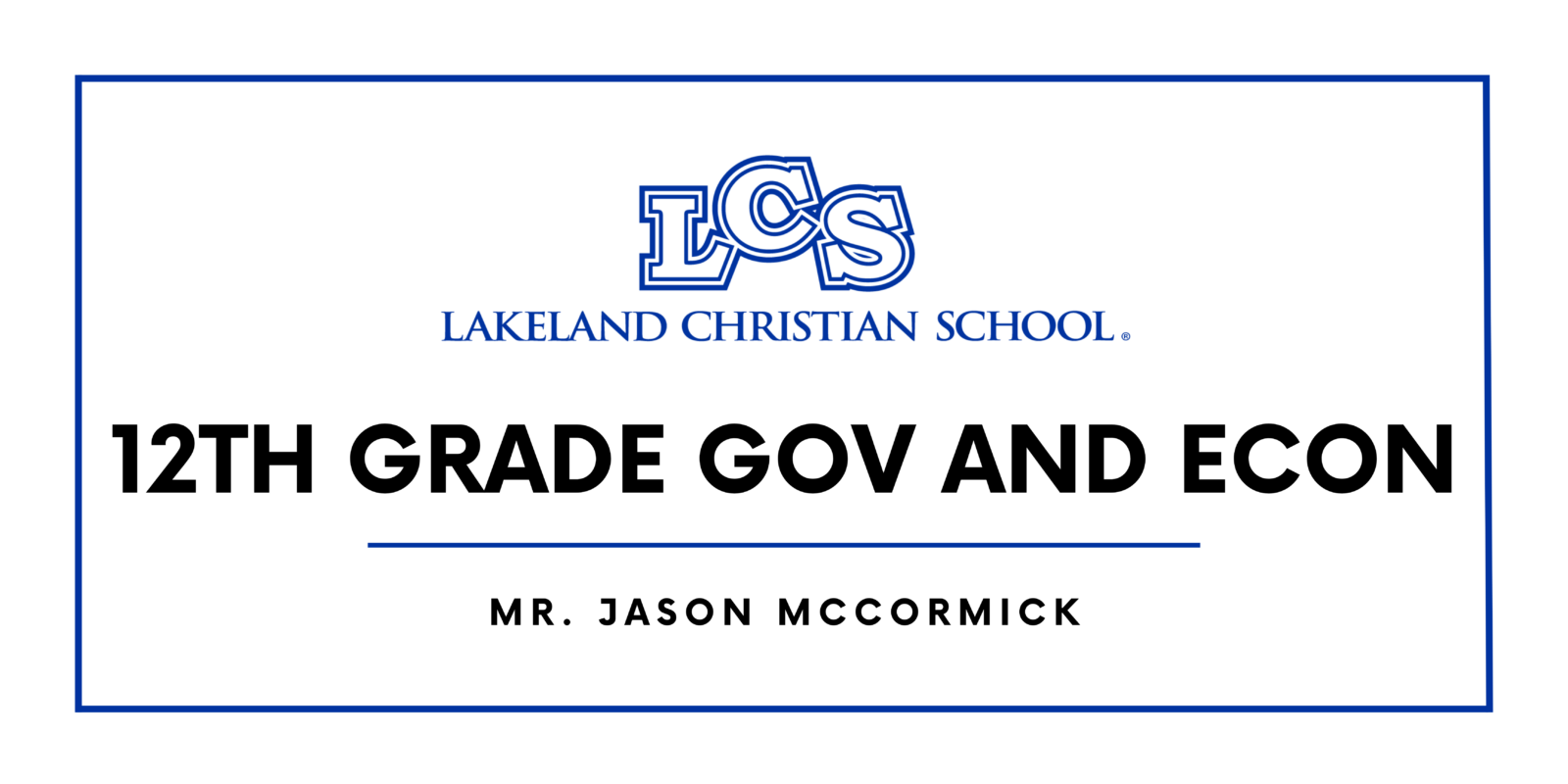 Jason McCormick - Lakeland Christian School